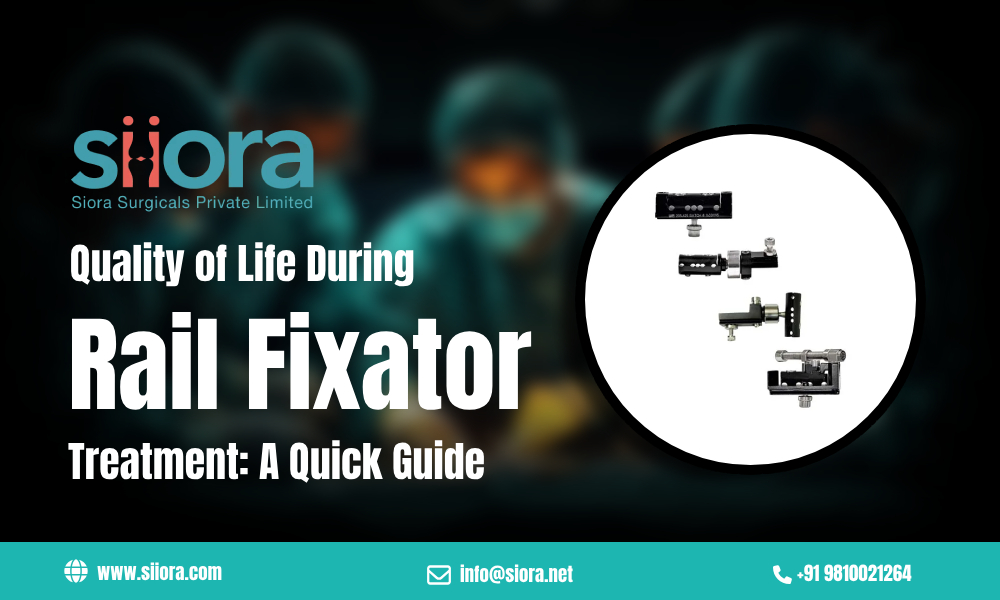 Quality of Life During Rail Fixator Treatment: A Quick Guide – siiora ...
